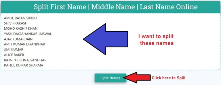 Split Names [First Name — Middle Name — Last Name] Online in Bulk